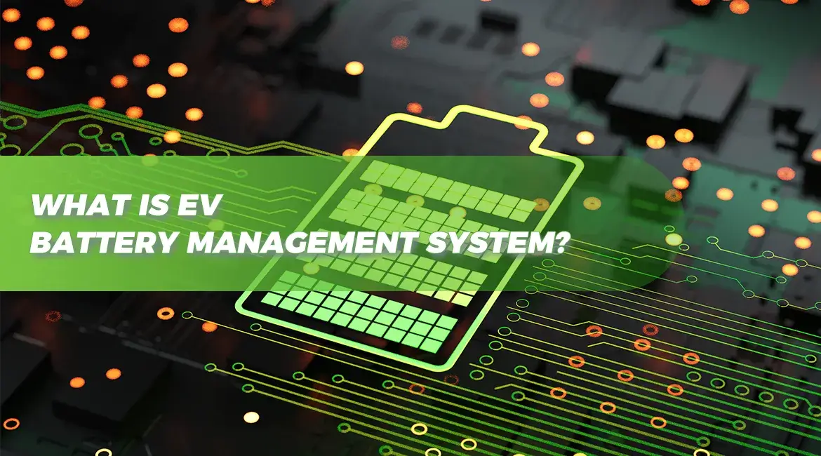 What is EV Battery Management System? - MOREDAY